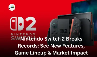 Nintendo Switch 2 Breaks Records: See New Features, Game Lineup ...