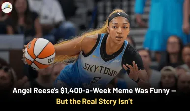 Angel Reese’s $1,400-a-Week Meme Was Funny — But the Real Story Isn’t