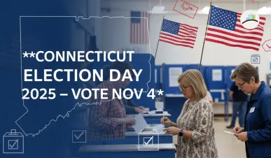 Connecticut Election Day 2025: Poll Hours, What’s on the Ballot & Key ...