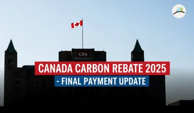 CRA Canada Carbon Rebate Payment Schedule 2025: Final Payment Dates ...
