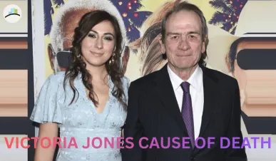 Did Tommy Lee Jones Daughter Victoria Jones Die? Victoria Jones Cause ...