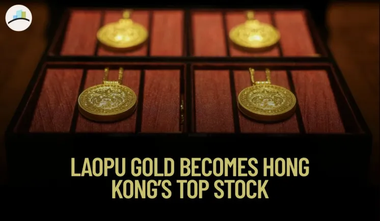 Laopu Gold Hits HK$1,000, Tops Hong Kong Market